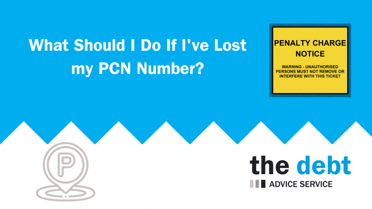 What Should I Do If I've Lost my PCN Number? | The Debt Advice Service