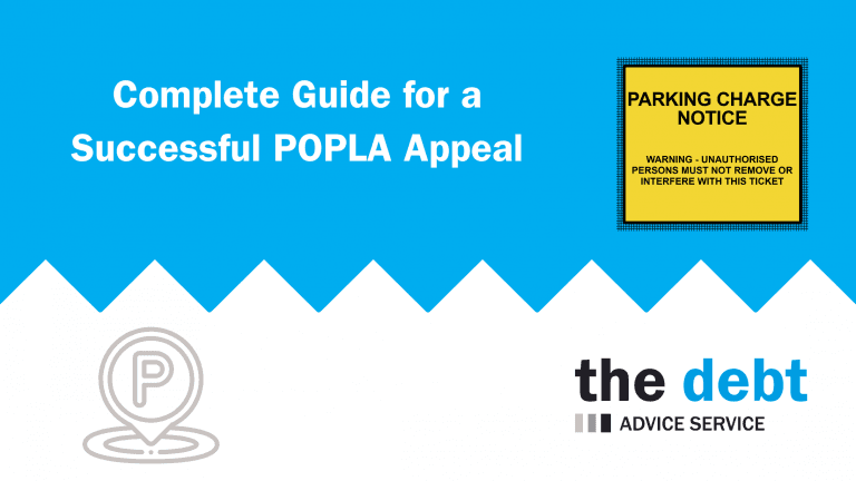 Complete Guide for a Successful POPLA Appeal | The Debt Advice Service